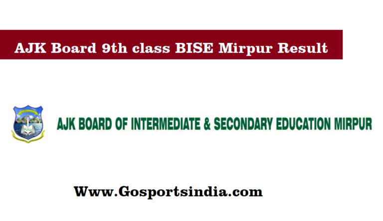 AJK Board 9th class Result 2025 AJK BISE Mirpur Result